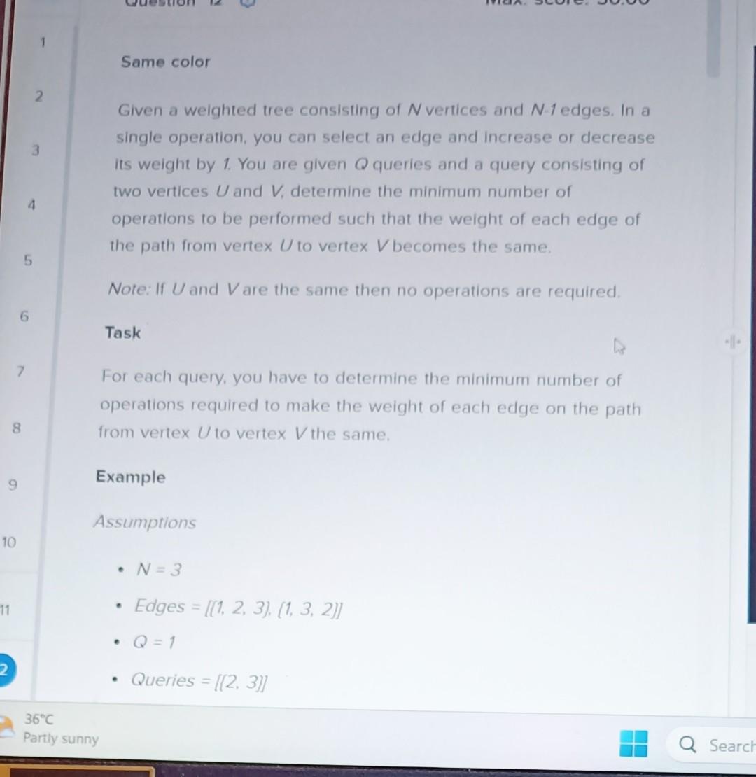 Solved Same color Given a weighted tree consisting of N | Chegg.com