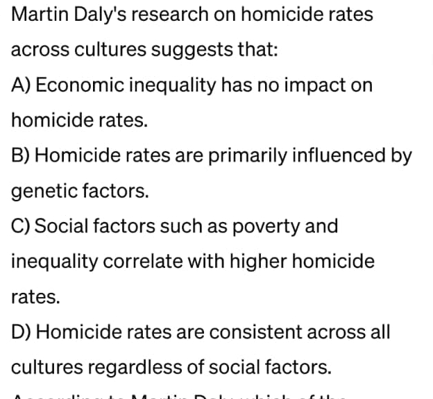 Solved Martin Daly's research on homicide rates across | Chegg.com