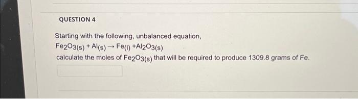 [Solved]: Starting with the following, unbalanced equation,