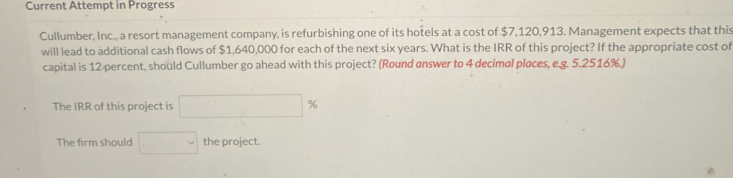 Solved Current Attempt in ProgressCullumber, Inc., a resort | Chegg.com