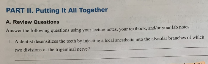 Solved PART II. Putting It All Together A. Review Questions | Chegg.com Solved PART II. Putting It All Together A. Review Questions | Chegg.com