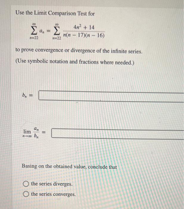 Solved Use the Limit Comparison Test for | Chegg.com