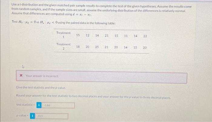Solved Use a t-distribution and the given matched pair | Chegg.com