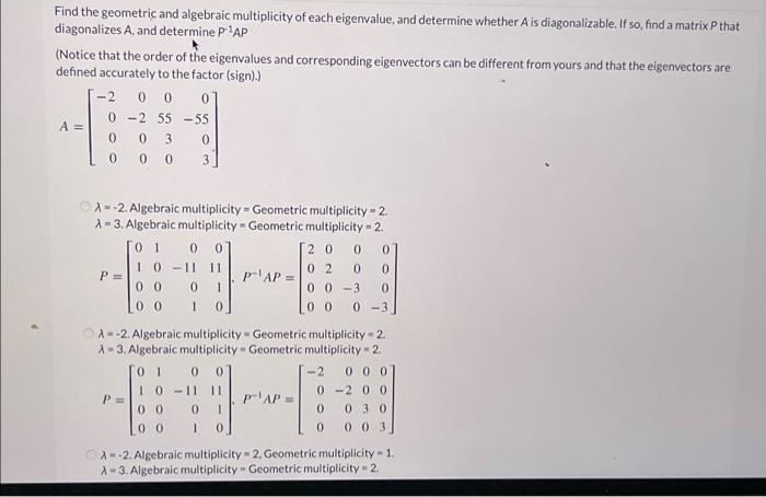 Solved Find the geometric and algebraic multiplicity of each | Chegg.com