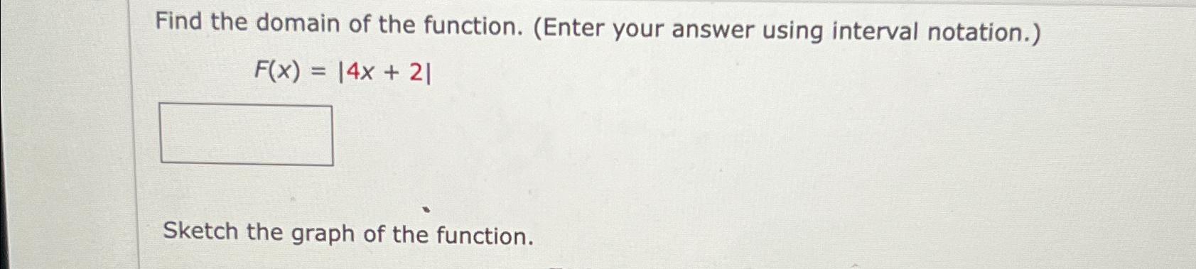 Solved Find the domain of the function. (Enter your answer | Chegg.com