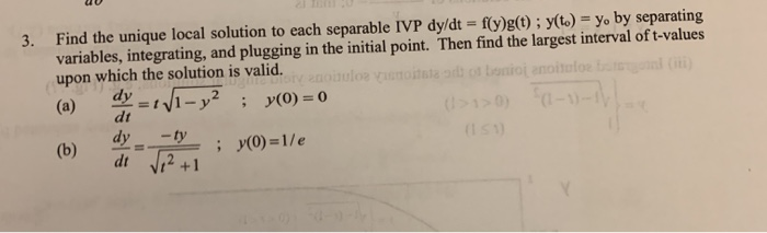 Solved 3. Find the unique local solution to each separable | Chegg.com
