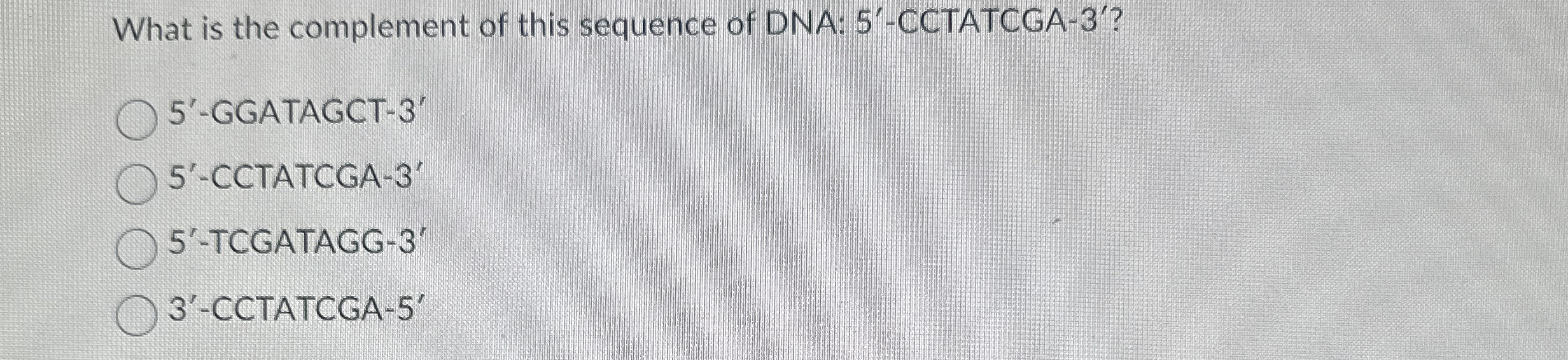 Solved What is the complement of this sequence of DNA: | Chegg.com
