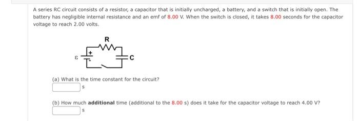 Solved A series RC circuit consists of a resistor; a | Chegg.com