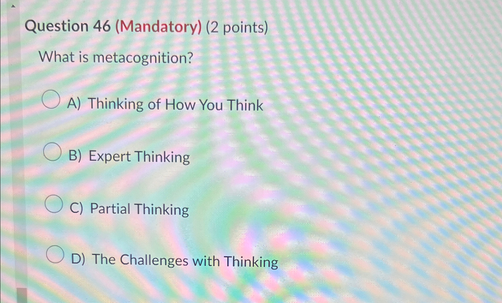 Solved Question 46 (Mandatory) (2 ﻿points)What is | Chegg.com