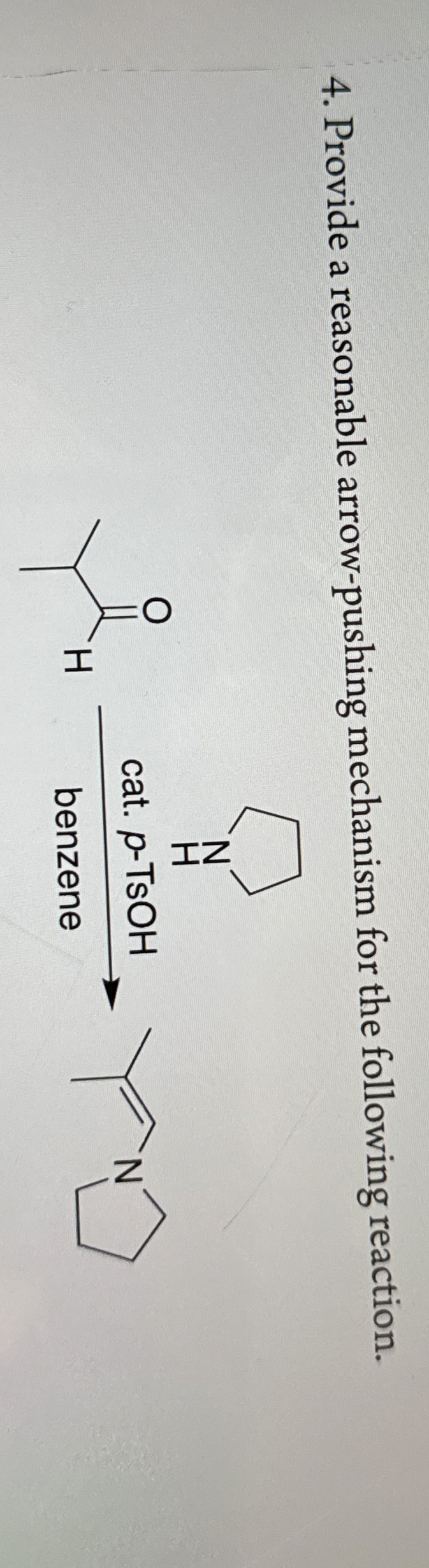 Solved by an EXPERT Provide a reasonable arrow-pushing mechanism for the | Chegg.com