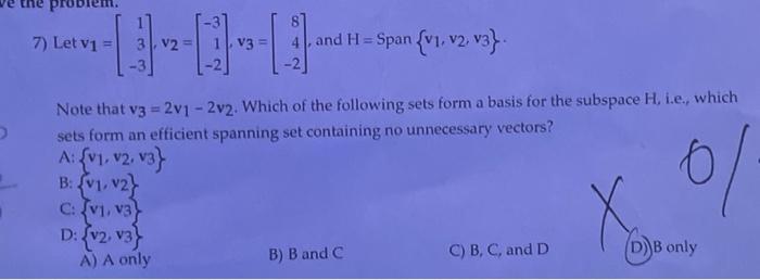 Solved 7) Let v1 = 3.v2 = V3 4 and H = Span {V1, V2, v3} | Chegg.com