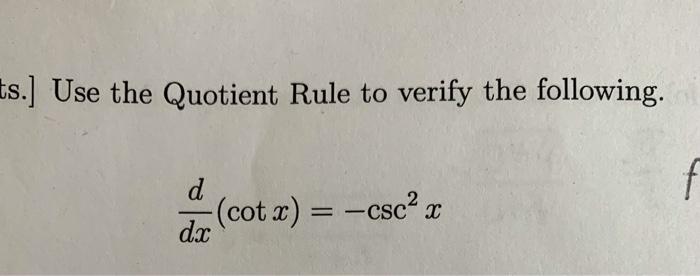 Solved s.] Use the Quotient Rule to verify the following. | Chegg.com