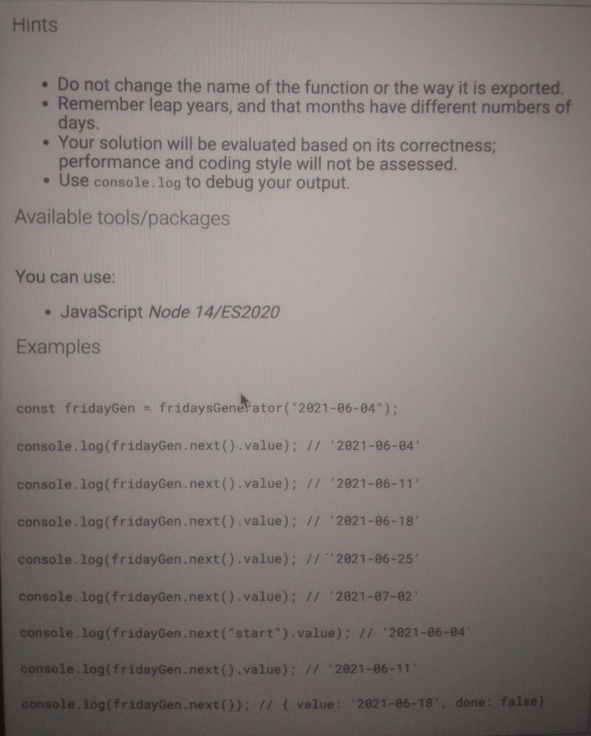 Solved Implement A Generator Of Fridays Using Javascript And 4539