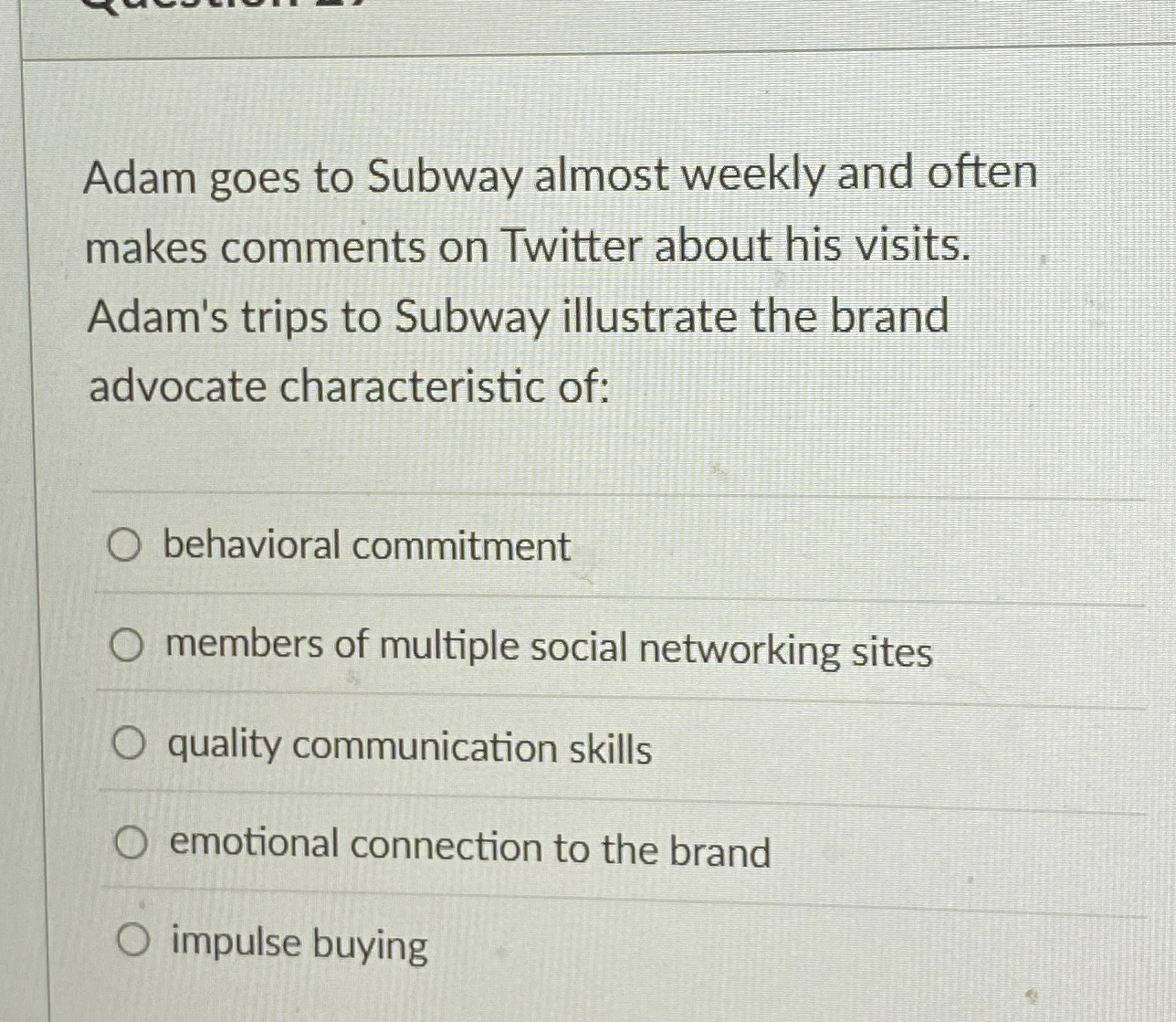 Solved Adam goes to Subway almost weekly and often makes | Chegg.com