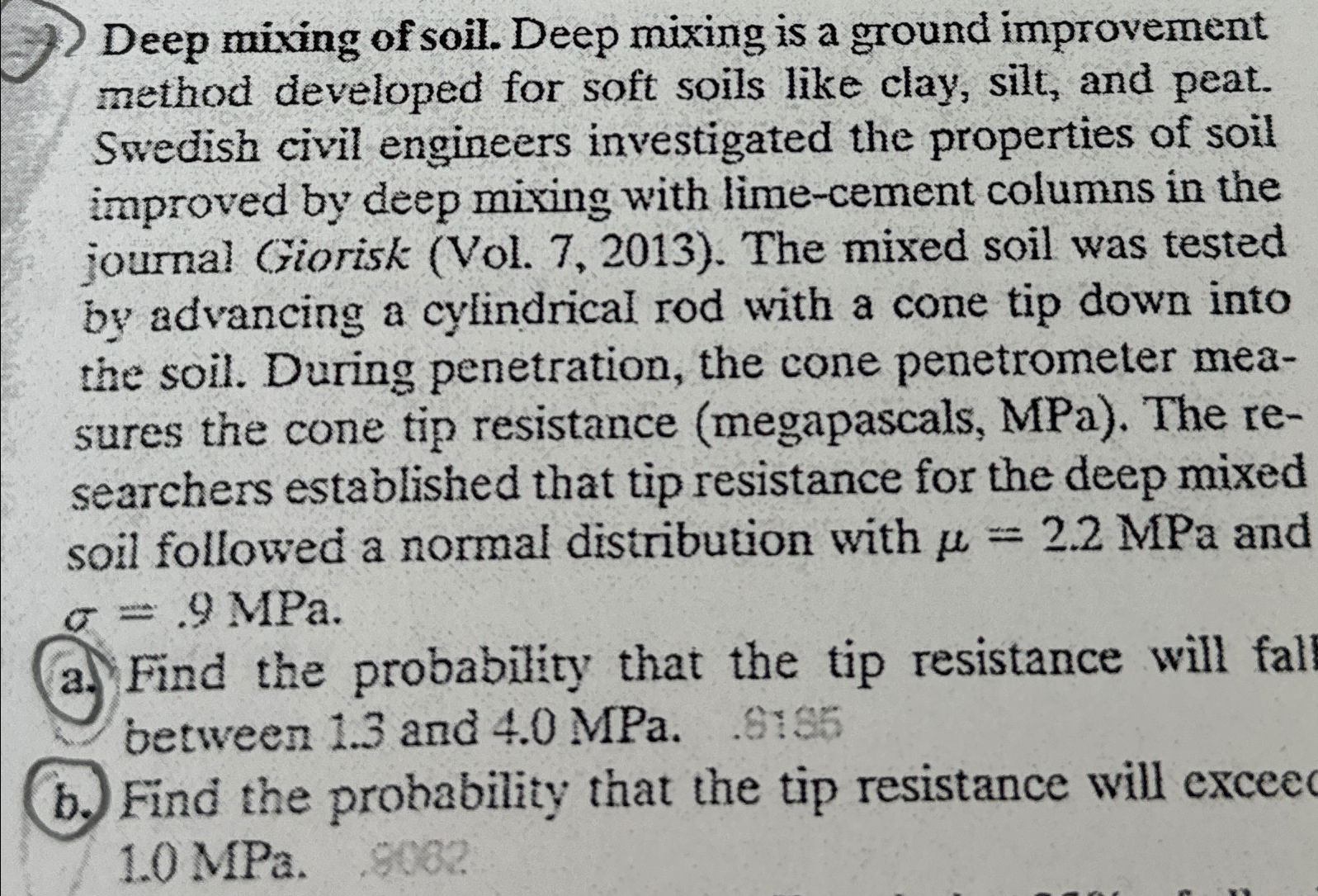 Solved D) ﻿Deep mixing of soil. Deep mixing is a ground | Chegg.com