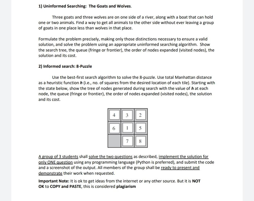 Solved 1) Uninformed Searching: The Goats and Wolves. Three | Chegg.com