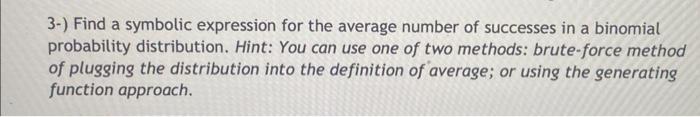 Solved 3-) Find a symbolic expression for the average number | Chegg.com