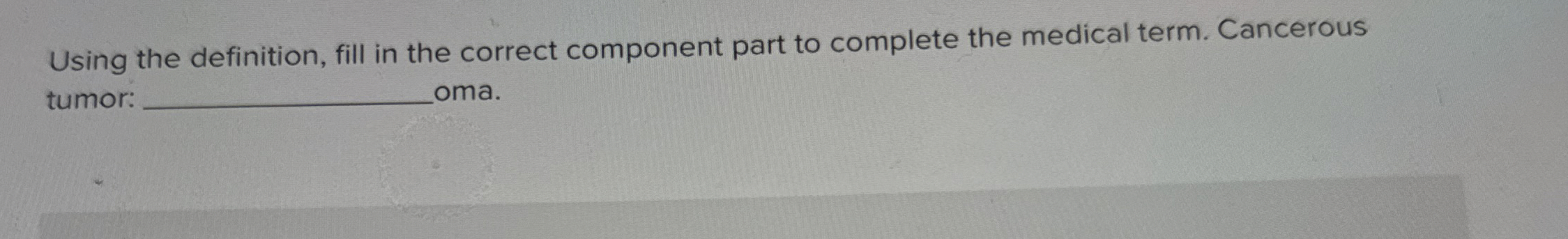 Solved Using the definition, fill in the correct component | Chegg.com