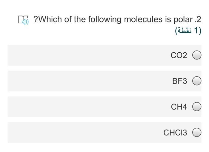 Solved [ ?Which of the following molecules is polar.2 (a 1) | Chegg.com