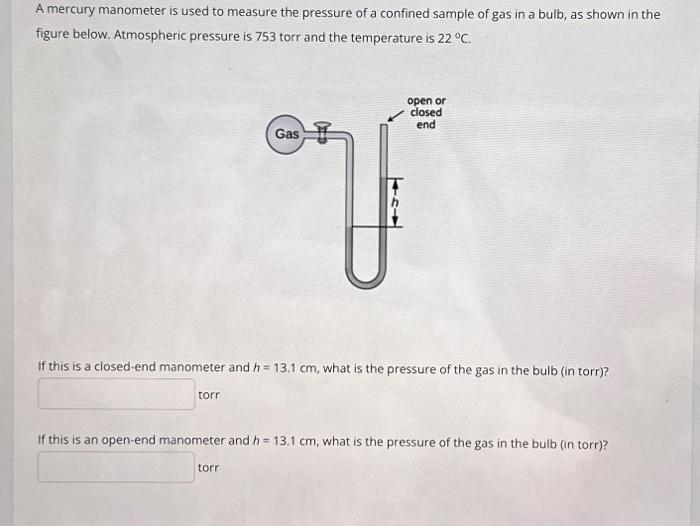 Solved A mercury manometer is used to measure the pressure | Chegg.com