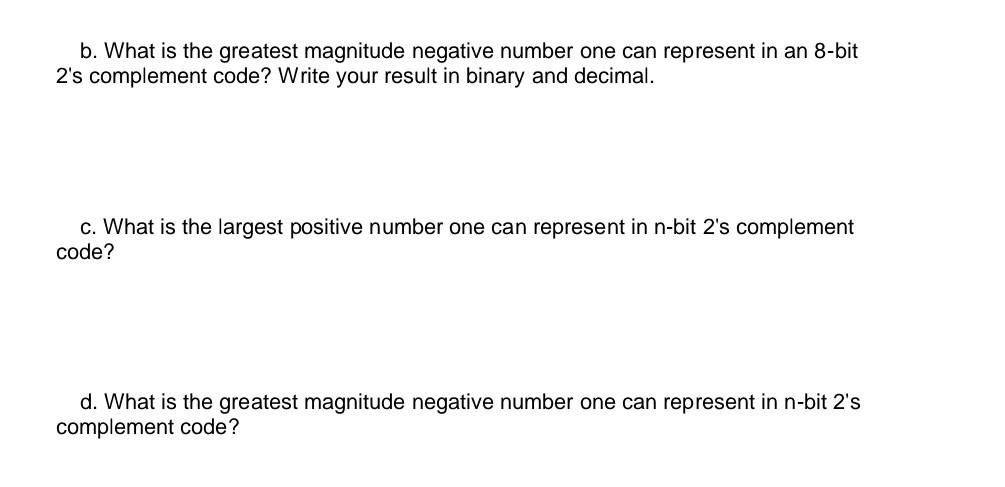 Solved 5. a. What is the largest positive number one can | Chegg.com