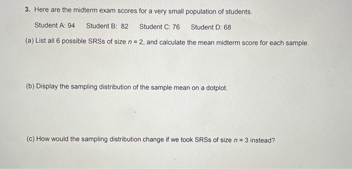 Solved 3. Here are the midterm exam scores for a very small | Chegg.com