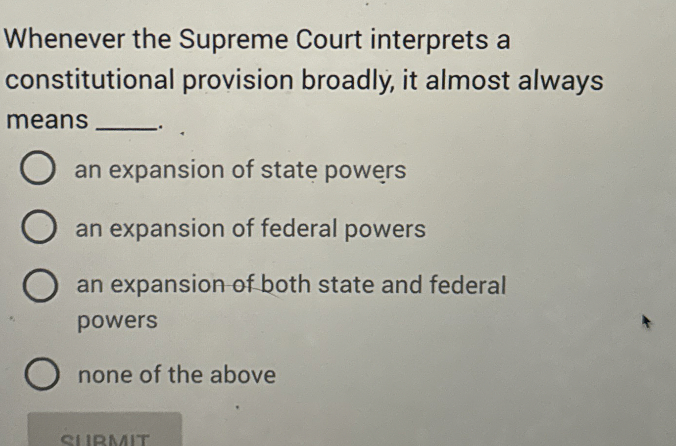 Solved Whenever the Supreme Court interprets aconstitutional | Chegg.com