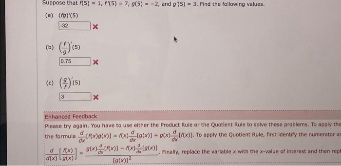 Solved Suppose that f(5)=1,f′(5)=7,g(5)=−2, and g′(5)=3. | Chegg.com