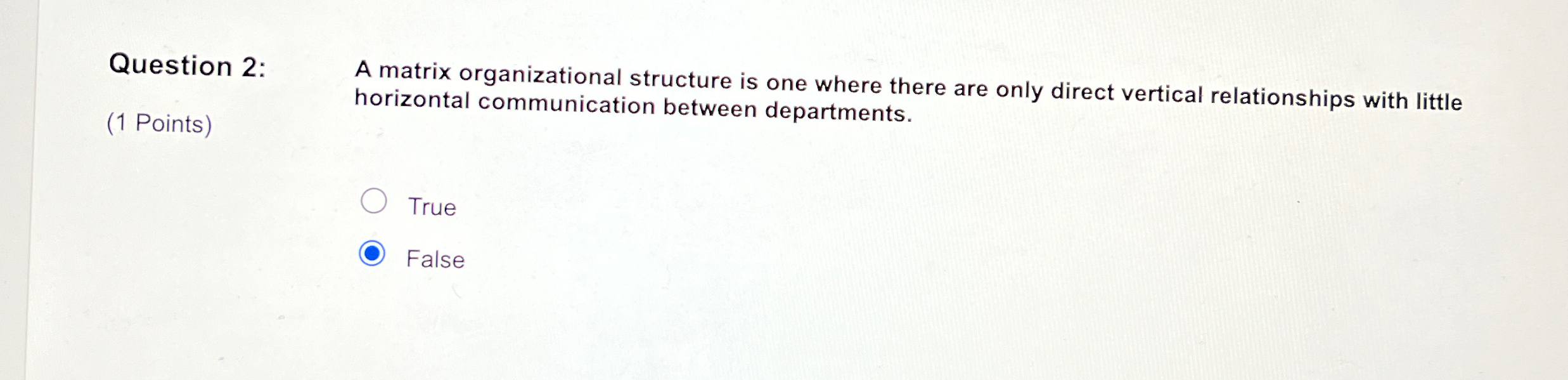 Solved Question 2:(1 ﻿Points)A matrix organizational | Chegg.com
