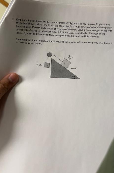 Solved 3. (20 points) Block 1 (mass of 5 kg ), block 2 (mass | Chegg.com