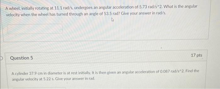Solved A wheel, initially rotating at 11.1rad/s, undergoes | Chegg.com