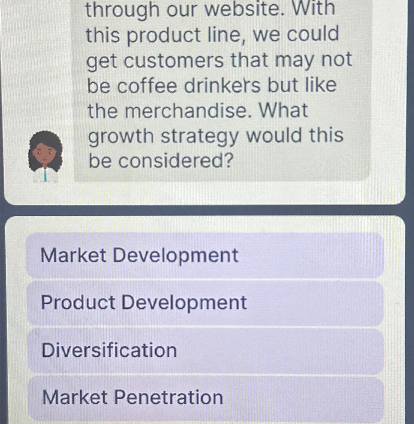 Solved through our website. With this product line, we could | Chegg.com