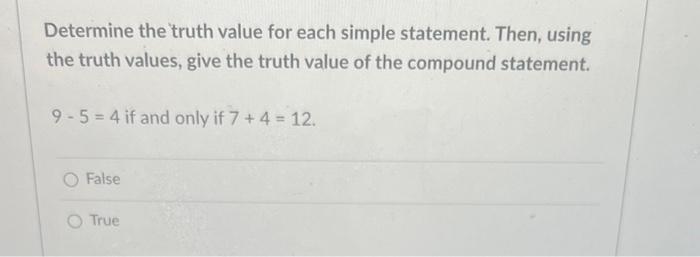 Solved Determine The Truth Value For Each Simple Statement