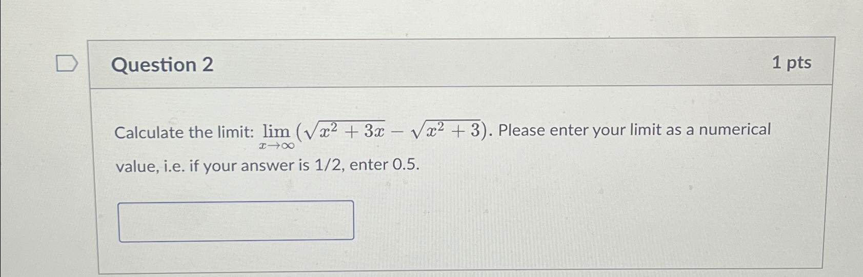 Solved Question 21ptsCalculate the limit: | Chegg.com