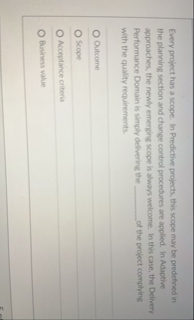 Solved Every project has a scope. In Predictive projects, | Chegg.com