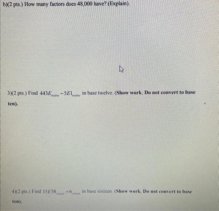 Solved b)(2 pts.) How many factors does 48,000 have? | Chegg.com