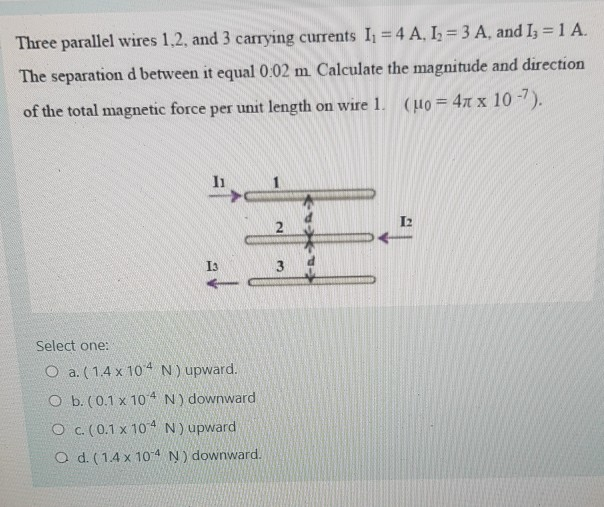 Solved Three parallel wires 1,2, and 3 carrying currents I = | Chegg.com