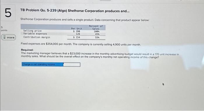 Solved TB Problem Qu. 5-239 (Algo) Shelhorse Corporation | Chegg.com