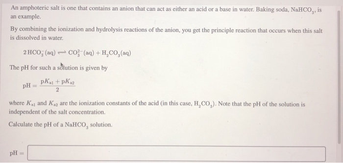 An amphoteric salt is one that contains an anion that | Chegg.com
