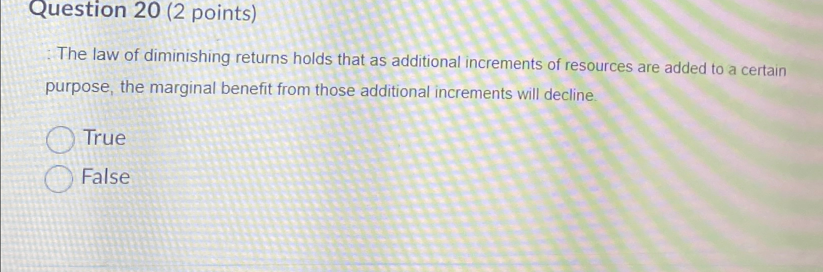 Solved Question 20 (2 ﻿points)The law of diminishing returns | Chegg.com