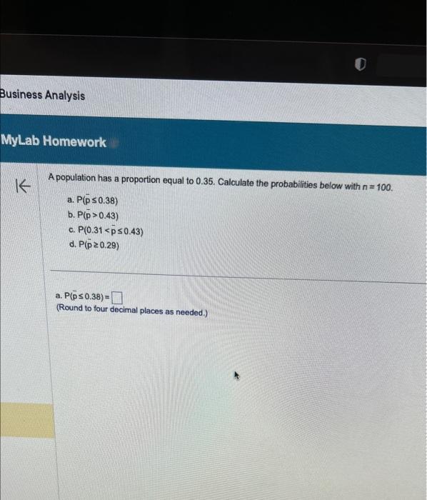 Solved A population has a proportion equal to 0.35 . | Chegg.com
