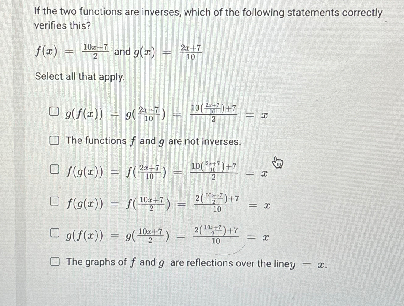 Solved If the two functions are inverses, which of the | Chegg.com