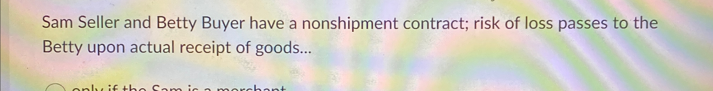 Solved Sam Seller and Betty Buyer have a nonshipment | Chegg.com