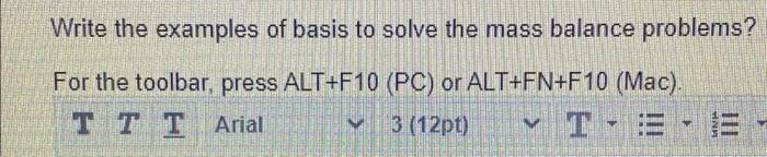 Solved Write the examples of basis to solve the mass balance | Chegg.com