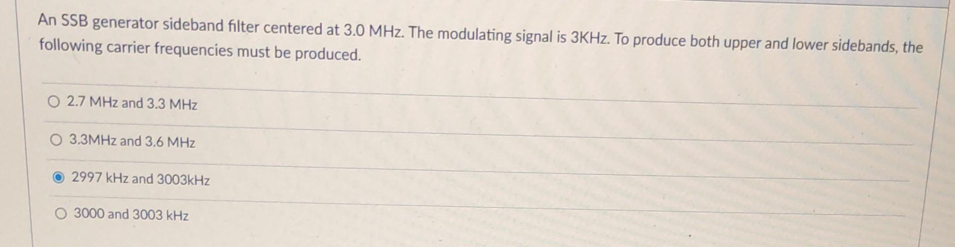 Solved An SSB generator has a sideband filter centered at | Chegg.com