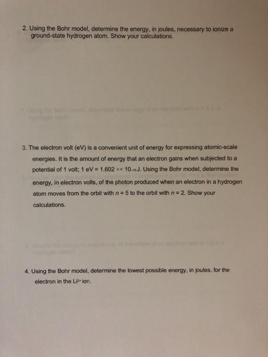 Solved 2 Using The Bohr Model Determine The Energy In