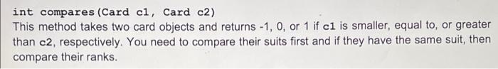 Solved int compares (Card c1, Card c2) This method takes two | Chegg.com