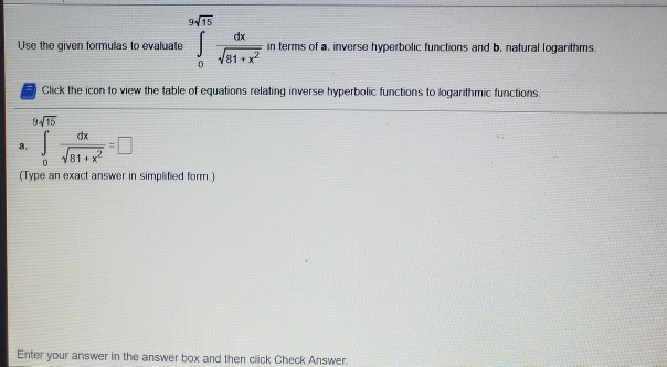 Solved Use the given formulas to evaluate dx 1 - x2 in terms | Chegg.com