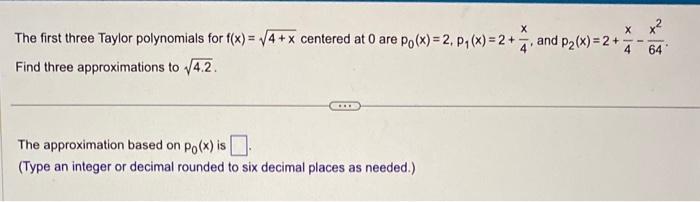 Solved The approximation based on p0(x) is (Type an integer | Chegg.com