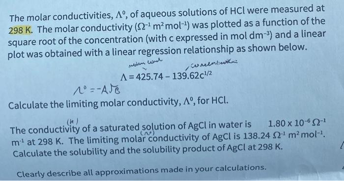 Solved The molar conductivities, Λ∘, of aqueous solutions of | Chegg.com